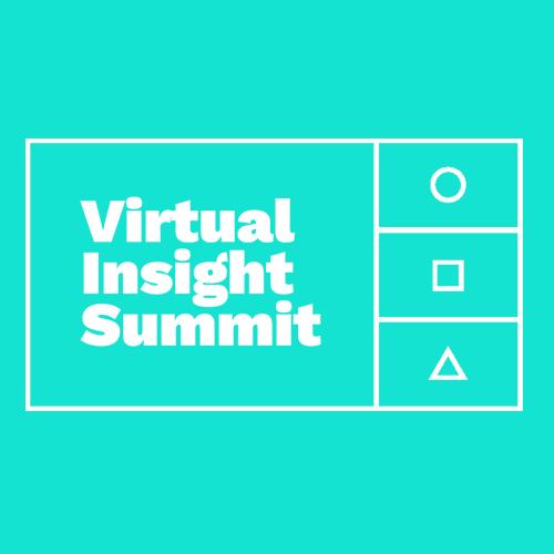 Virtual Insight Summit | Virtual Insight Summit